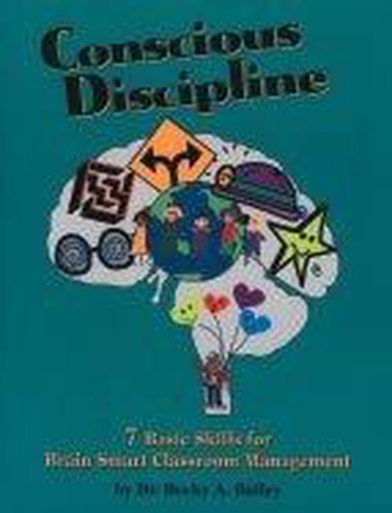 Conscious Discipline, Becky Bailey | 9781889609119 | Boeken | bol