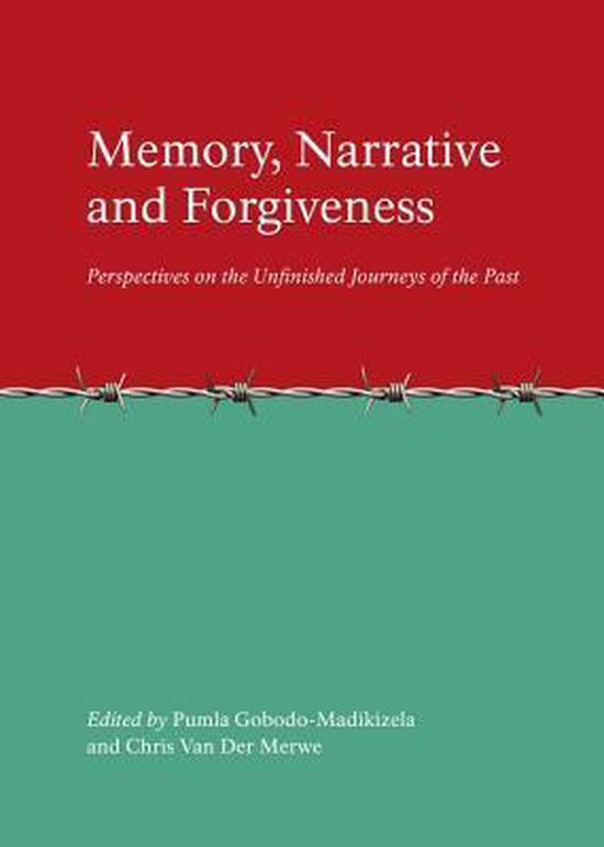 Memory, Narrative and Forgiveness | 9781443801584 | Pumla Gobodo ...