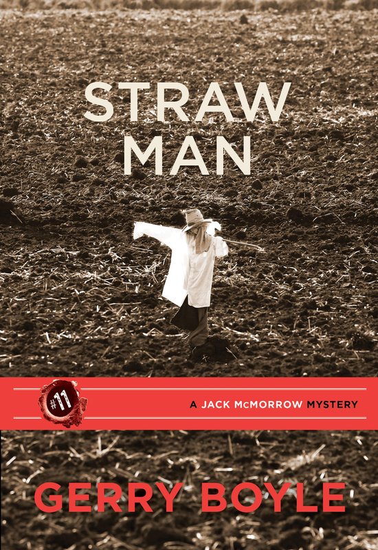 STRAW MAN (ebook), Gerry Boyle | 9781939017949 | Boeken | bol.com