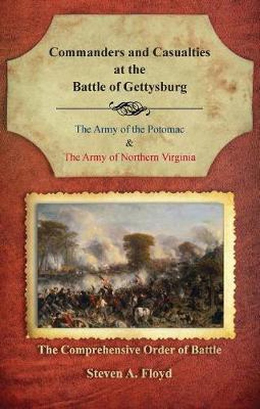 Commanders and Casualties at the Battle of Gettysburg | 9780983863137 ...