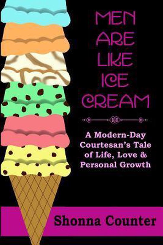 Men Are Like Ice Cream, Shonna Counter | 9781492374558 | Boeken | bol.com