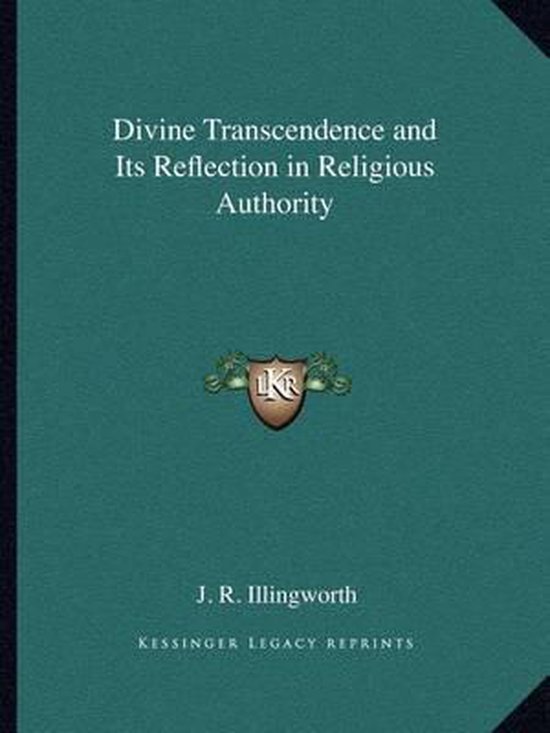 Divine Transcendence and Its Reflection in Religious Authority, J R ...