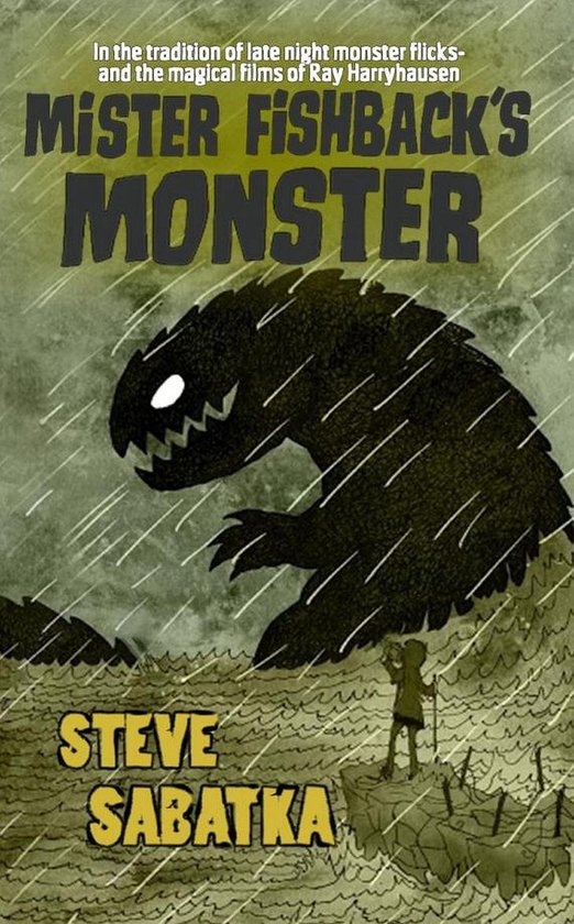 Mister Fishback's Monster (ebook), Steve Sabatka | 1230001347036 ...