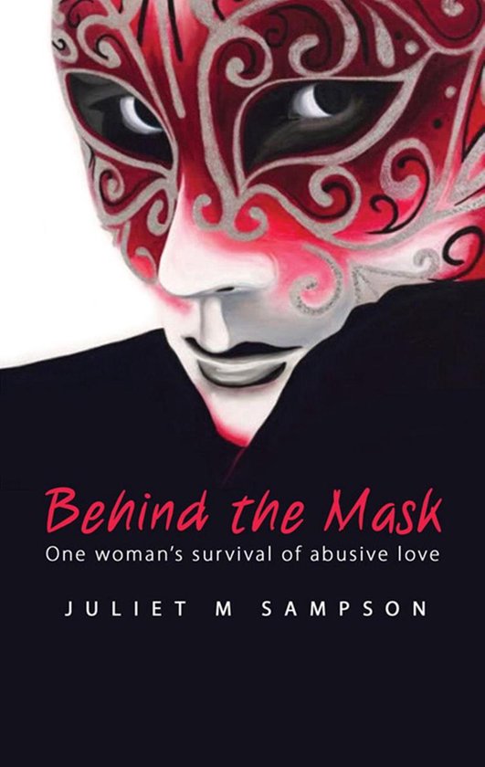 Behind the Mask (ebook), Juliet M. Sampson | 9781922036407 | Boeken ...