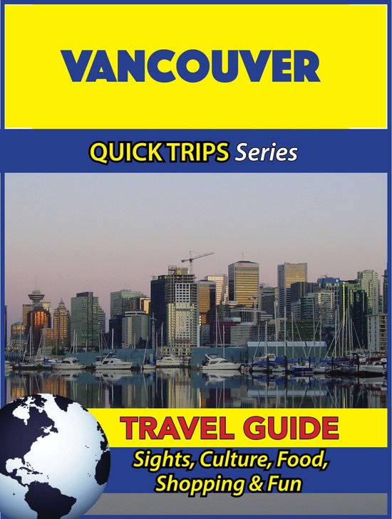 Vancouver Travel Guide (Quick Trips Series) (ebook), Melissa Lafferty ...