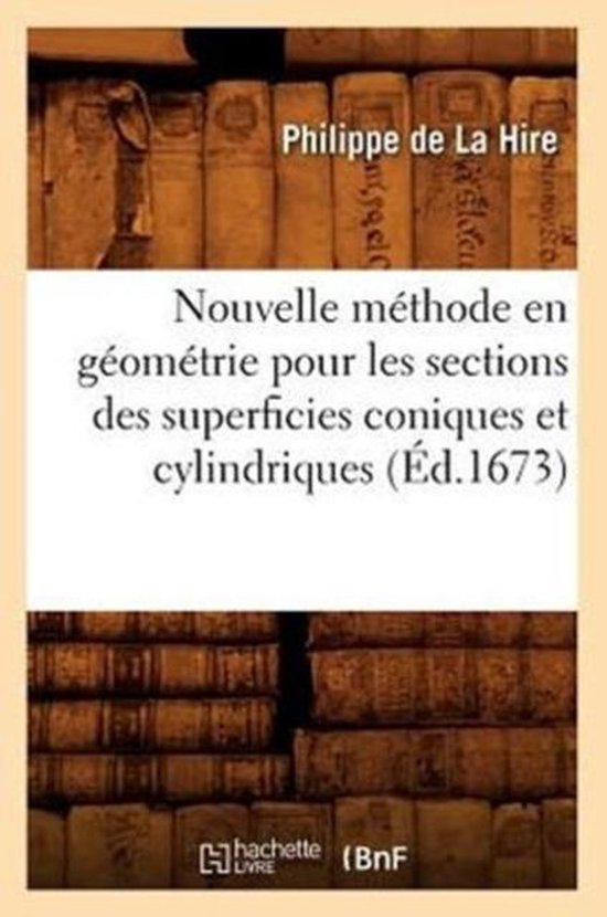 Sciences- Nouvelle M thode En G om trie Pour Les Sections Des Superficies Coniques Et... | bol