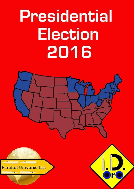 Parallel Universe List 121 - 2016 Presidential Election ( English ...