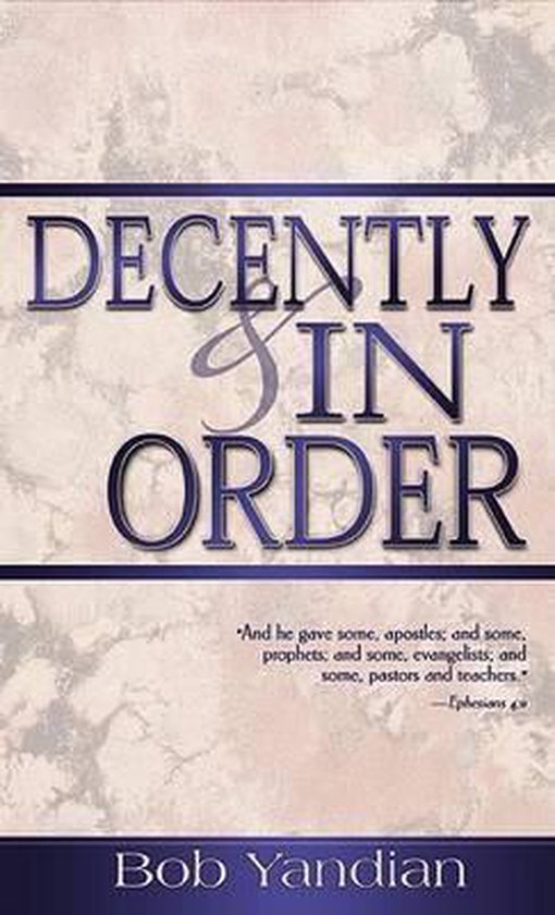Decently and in Order | 9780883687826 | Bob Yandian | Boeken | bol