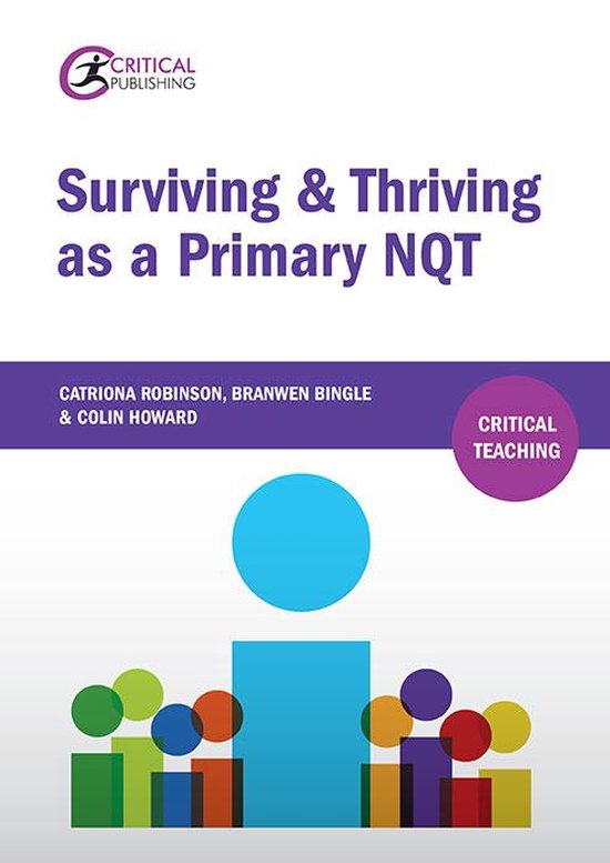Critical Teaching - Surviving and Thriving as a Primary NQT (ebook ...