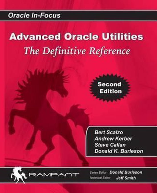 Oracle In-Focus- Advanced Oracle Utilities | 9780991638659 | Donald Burleson | Boeken | bol
