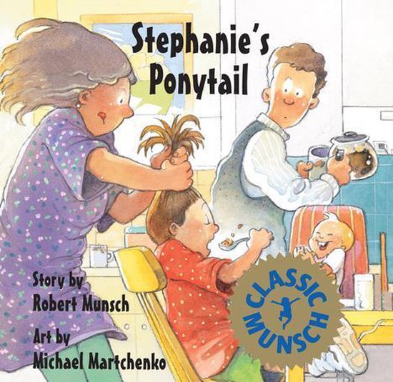 Stephanie's Ponytail: Read-Aloud Edition (ebook), Robert Munsch ...