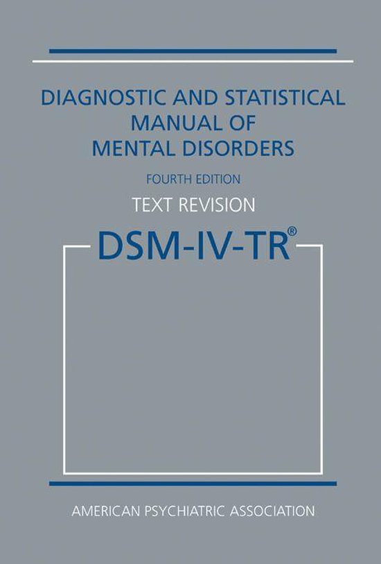 Diagnostic and Statistical Manual of Mental Disorders, Fourth Edition ...