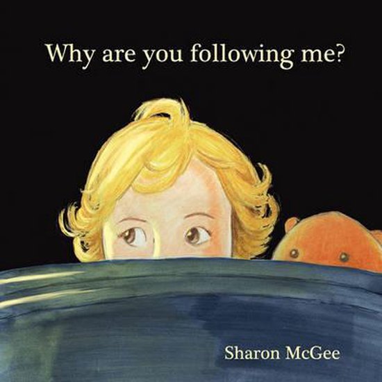 Why are you following me?, Sharon E McGee | 9780984513109 | Boeken | bol