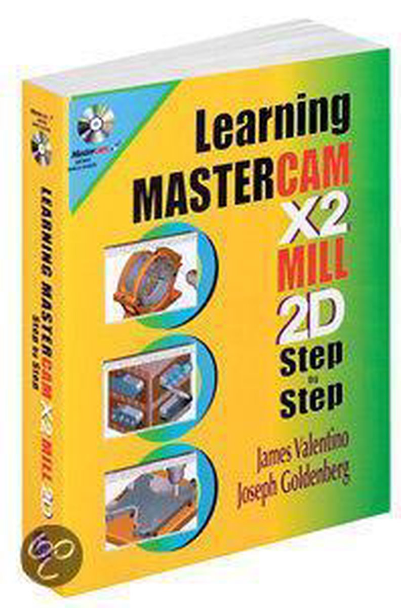 Learning Mastercam X2 Mill Step By Step In 2D | 9780831133535 | James Valentino | Boeken | bol