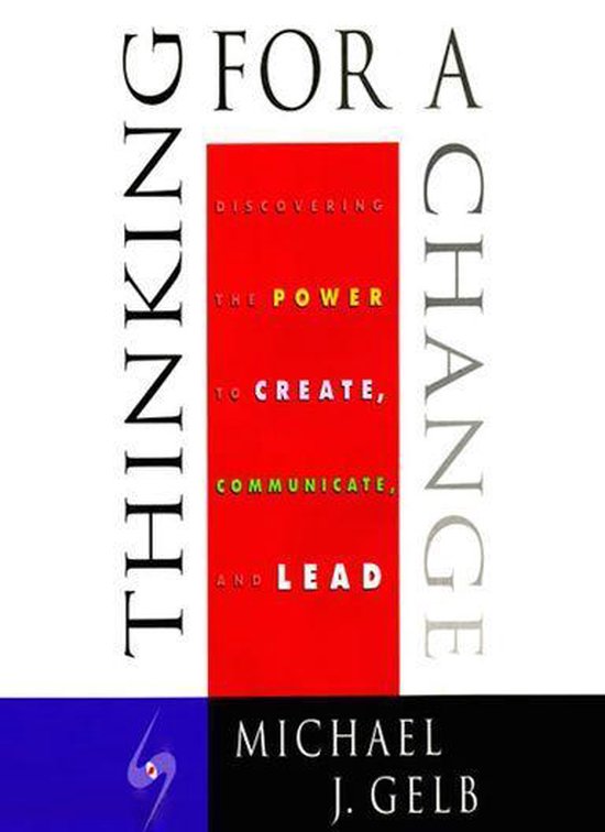 Thinking for a Change (ebook), Michael Gelb | 9781722521097 | Boeken ...
