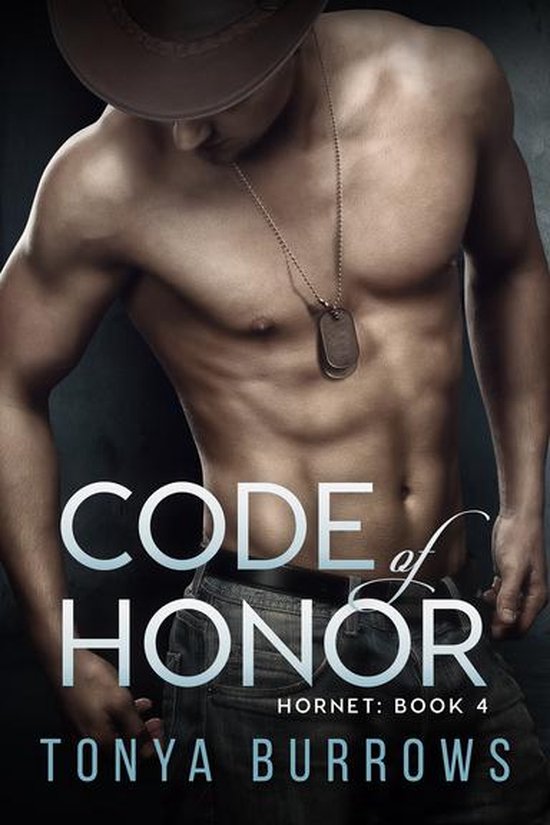 HORNET 4 - Code of Honor (ebook), Tonya Burrows | 9781640633971 ...