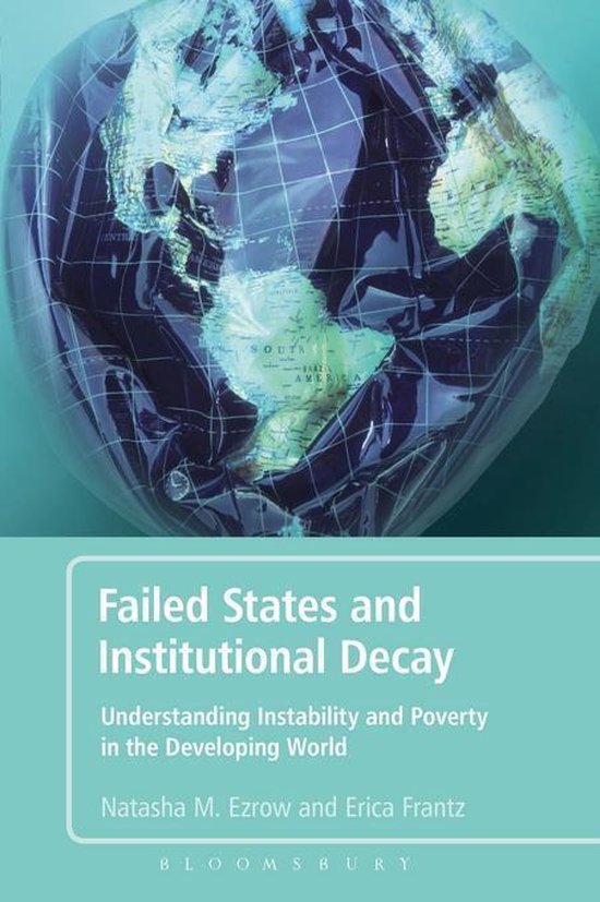 Failed States and Institutional Decay: Understanding Instability and ...