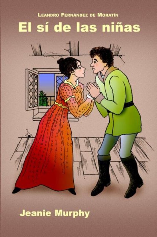 El Si De Las Ninas | 9781589770041 | Leandro Fernández De Moratín | Boeken | bol.com