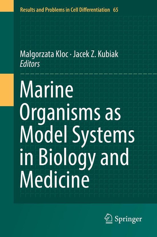 Results and Problems in Cell Differentiation 65 - Marine Organisms as ...