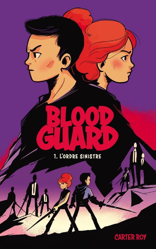 Blood Guard 1 - Blood Guard 1 - L'Ordre sinistre (ebook), Carter Roy ...