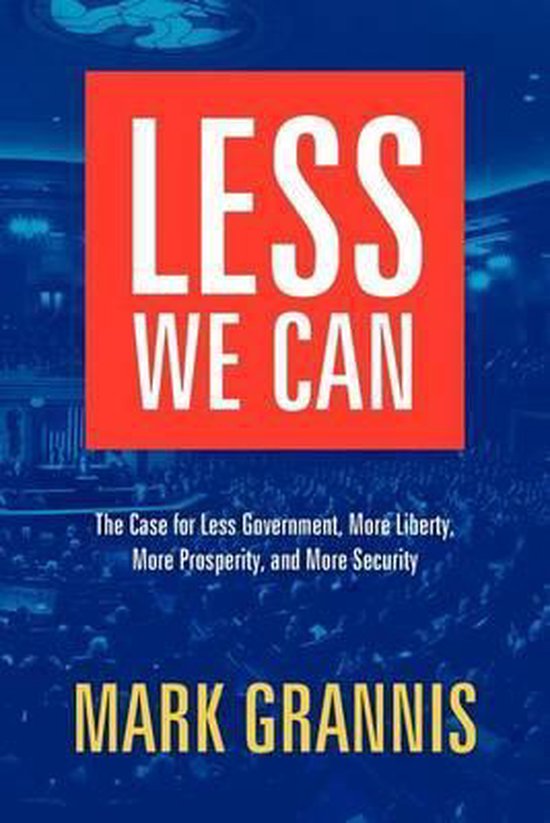 Less We Can | 9780615623009 | Mark Grannis | Boeken | bol