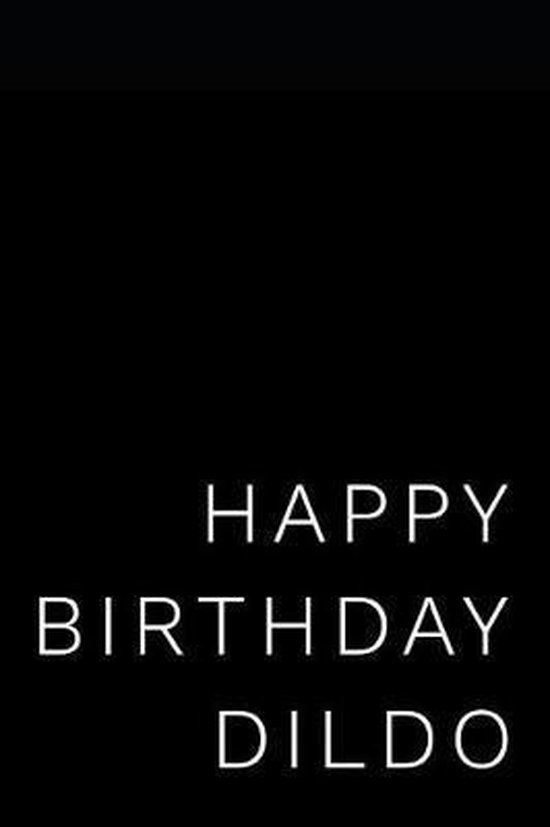 Happy Birthday Dildo Honig Media Press 9781096122883 Boeken