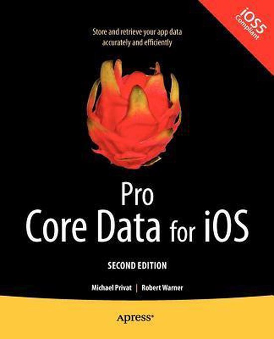 Pro Core Data For Ios | 9781430236566 | Robert Warner | Boeken | bol.com