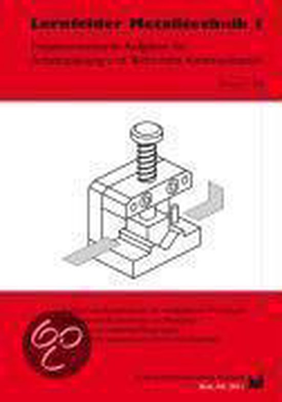 Lernfelder Metalltechnik 1. Projektorientierte Arbeiten | 9783778230114 | Bissinger,... | bol.com