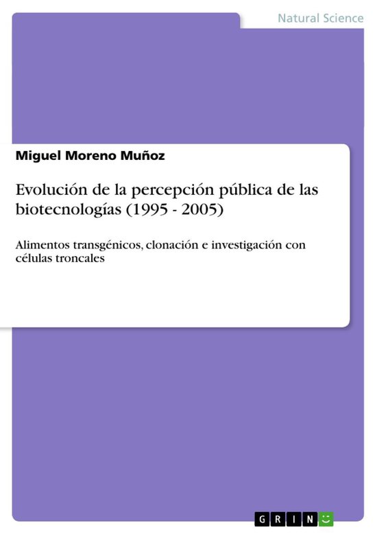 Evoluci N De La Percepci N P Blica De Las Biotecnolog As (1995 - 2005) (ebook), Miguel... | bol.com