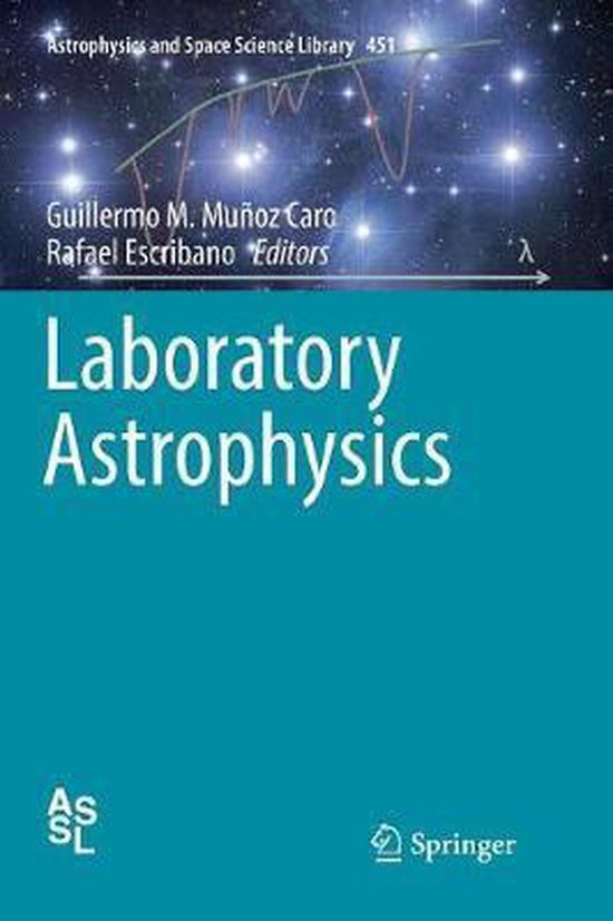 Astrophysics and Space Science Library- Laboratory Astrophysics ...