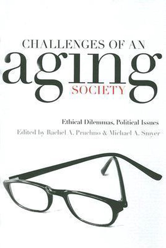 Challenges of an Aging Society - Ethical Dilemmas, Political Issues ...