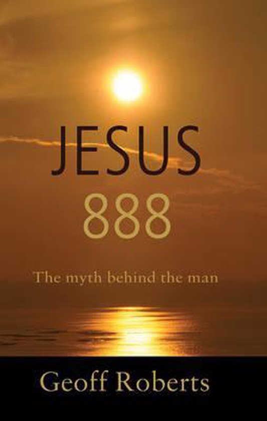 Jesus 888, Geoff Roberts | 9781780880136 | Boeken | bol.com