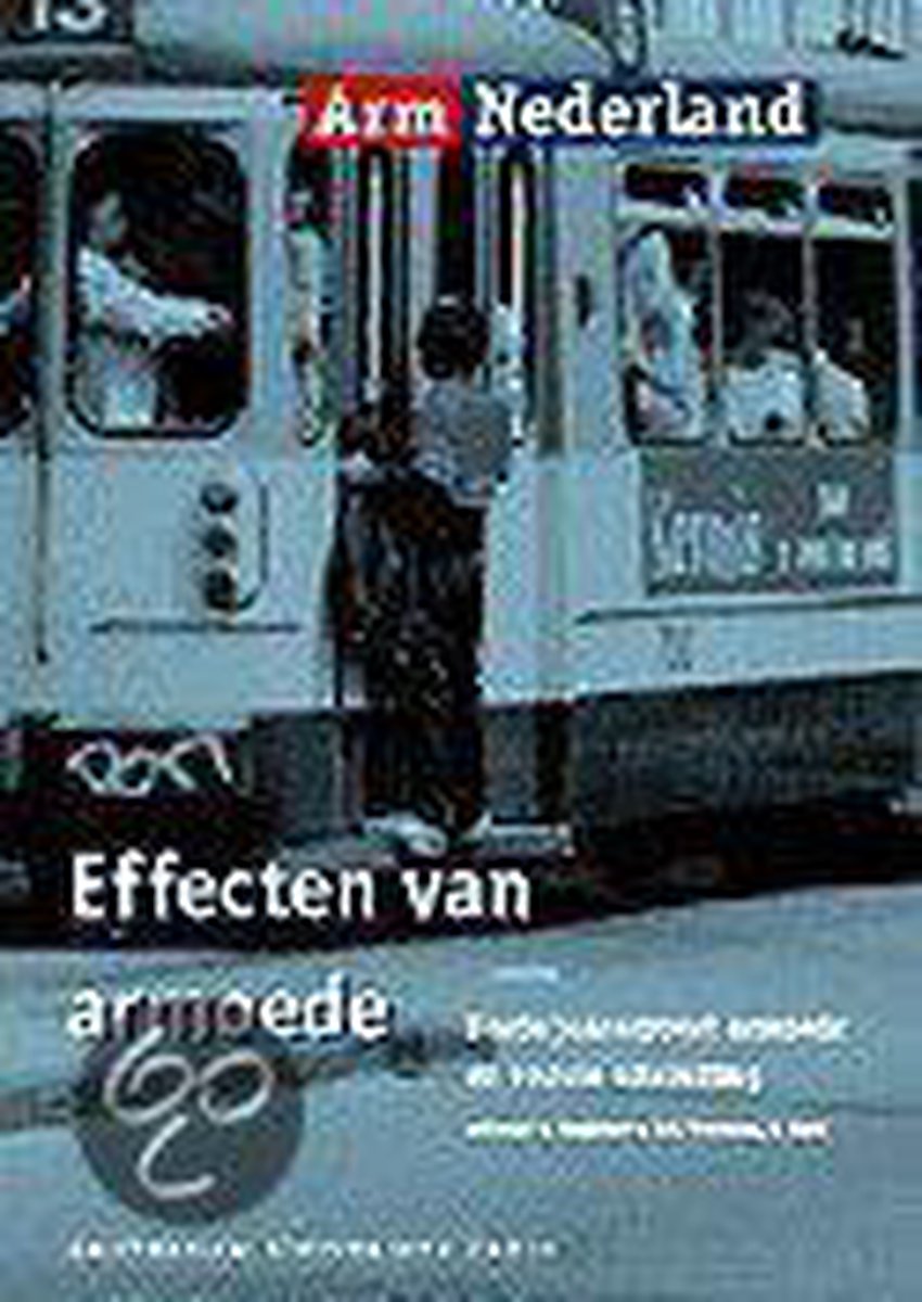 Arm Nederland 3: Effecten van armoede | 9789053563199 | Boeken | bol