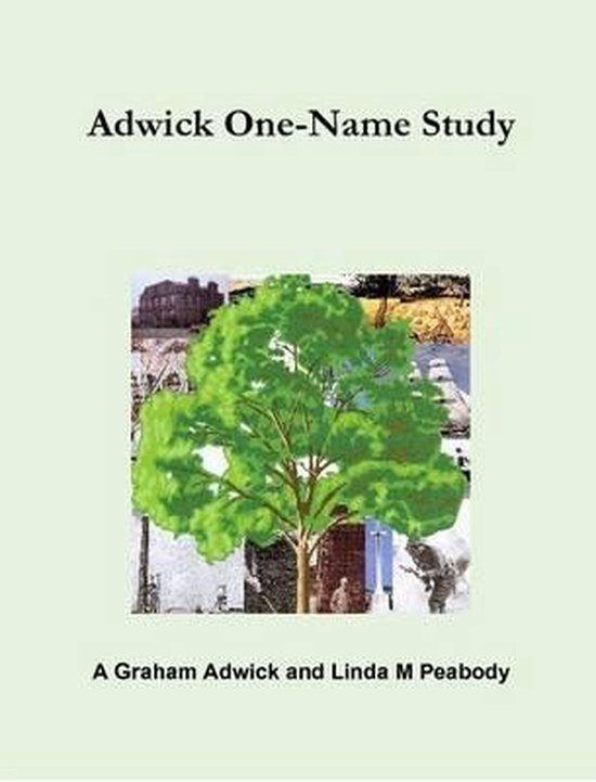 Adwick One-Name Study | 9781447590446 | A Graham Adwick | Boeken | bol.com