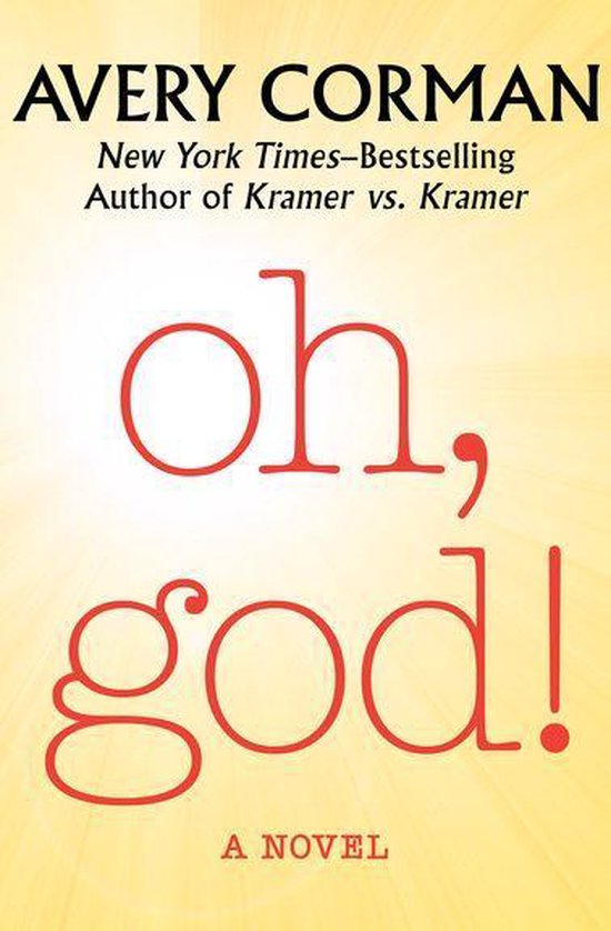 Oh, God! (ebook), Avery Corman | 9781453270363 | Boeken | bol.com