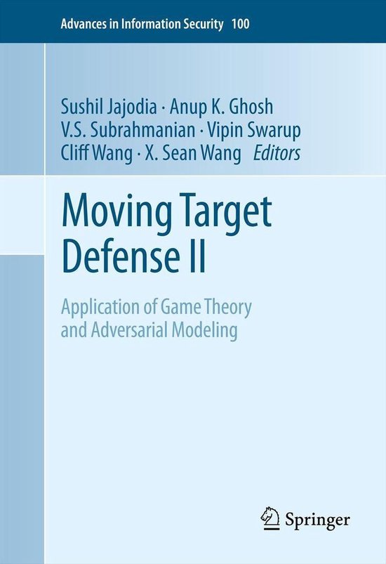 Advances in Information Security 100 - Moving Target Defense II (ebook) |... | bol.com