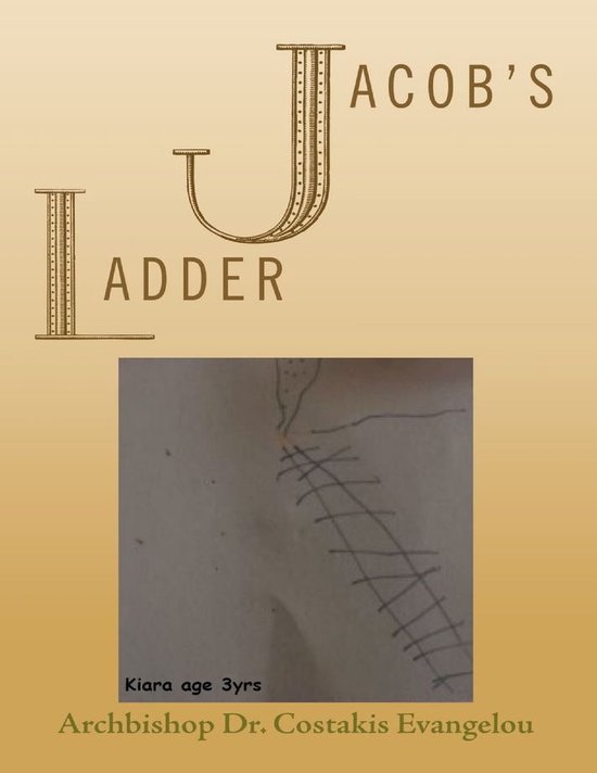 Jacob's Ladder (ebook), Archbishop Costakis Evangelou | 9781483417172 ...