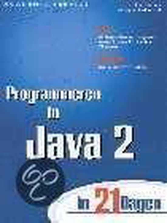 Programmeren in Java 2 in 21 dagen, Laura Lemay | 9789039510575 ...