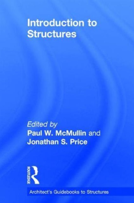 Introduction to Structures | 9781138829480 | Boeken | bol.com