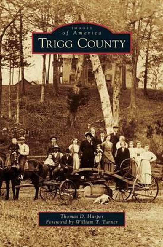 Trigg County | 9781531658427 | Thomas D Harper | Boeken | bol.com