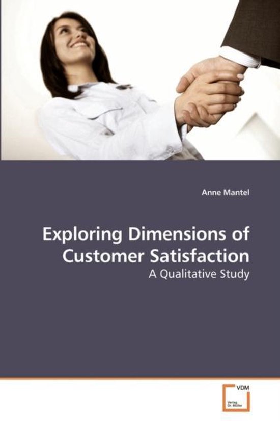 Exploring Dimensions of Customer Satisfaction | 9783639230819 | Anne ...