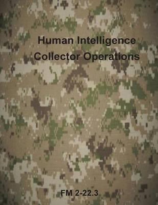 Human Intelligence Collector Operations | 9781499291971 | Department Of ...