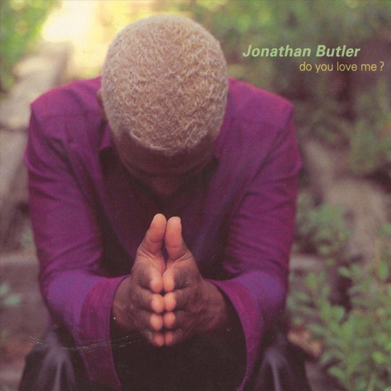 Do You Love Me?, Jonathan Butler | CD (album) | Muziek | bol.com