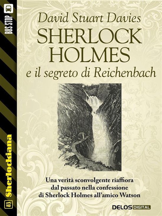 Sherlockiana - Sherlock Holmes e il segreto di Reichenbach (ebook ...