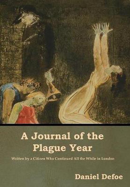 A Journal of the Plague Year, Daniël Defoe | 9781618955401 | Boeken | bol
