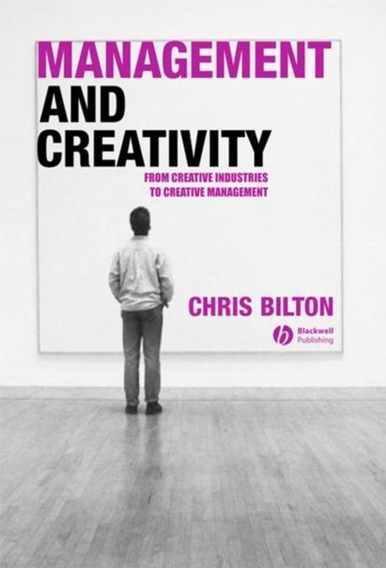 Management and Creativity | 9781405119955 | Chris Bilton | Boeken | bol.com