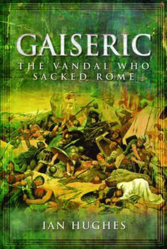 Gaiseric | 9781781590188 | Ian Hughes | Boeken | bol