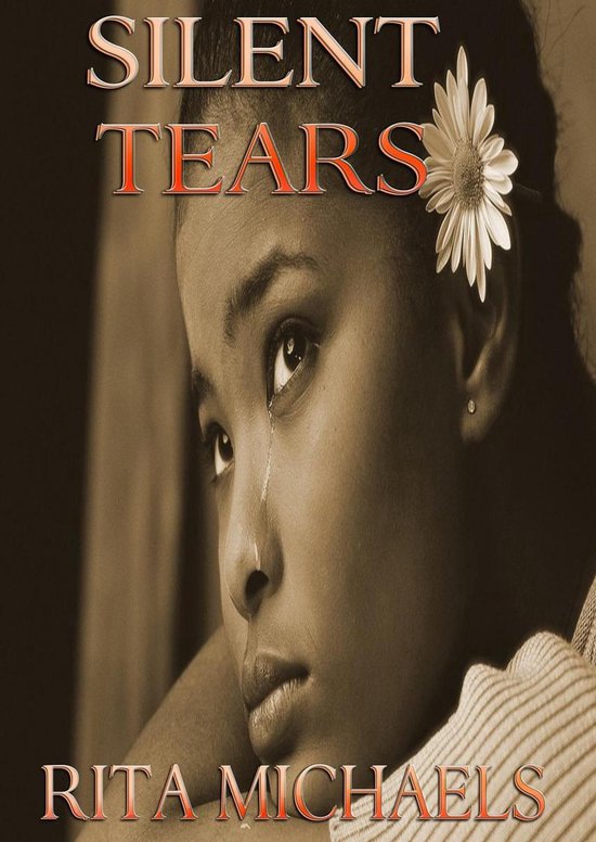 Silent Tears (ebook), Rita Michaels | 9781508094968 | Boeken | bol.com