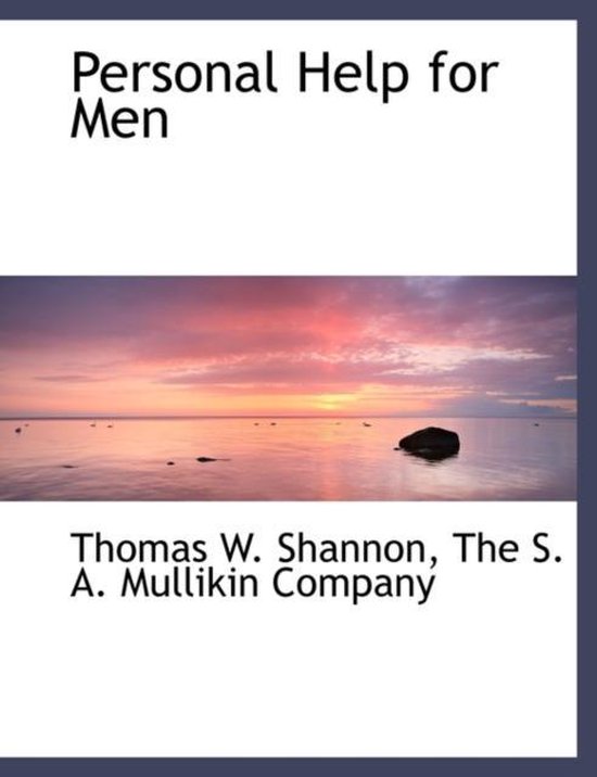 Personal Help for Men, Thomas W Shannon | 9781140615088 | Boeken | bol.com