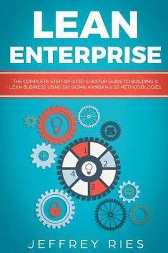 Lean Enterprise, Jeffrey Ries | 9781790225460 | Boeken | bol.com
